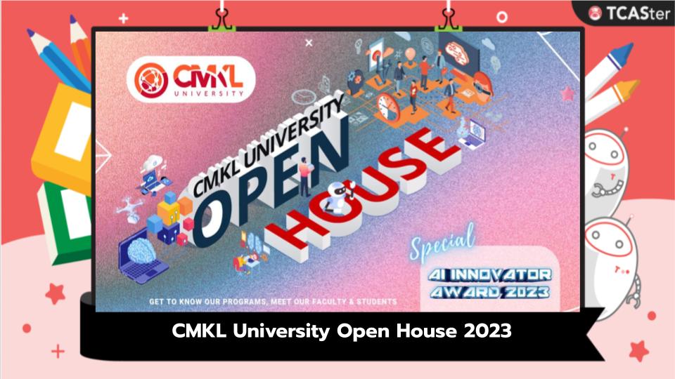 CMKL University Open House 2023 - TCASter